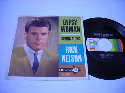 w PICTURE SLEEVE Rick Nelson Gypsy Woman / String Along 1963 45rpm VG++ ...