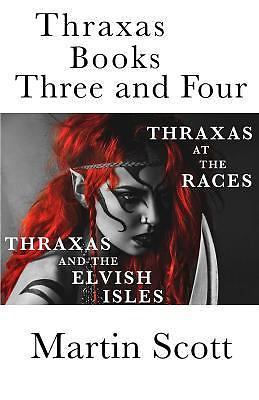 Thraxas Books Three and Four : Thraxas at the Races and Thraxas and the ...