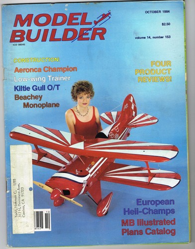 MODEL BUILDER Magazine October 1984 Aeronca Champion: 50s R/C Scale Cal ...