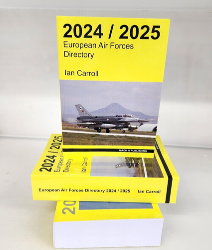 Mach III Publishing Books European Air Forces Directory 2024/2025 by ...