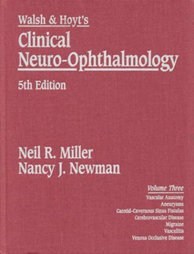 Walsh and Hoyt's Clinical Neuro-Ophthalmology by Frank B. Walsh, Neil R ...