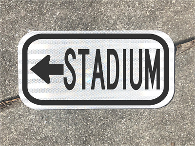 STADIUM road sign 12"x6" - DOT style football baseball soccer futbol ...