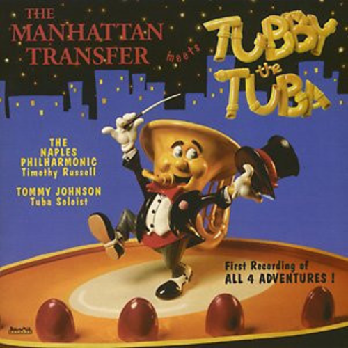 The Manhattan Transfer Meets Tubby The Tuba [Audio CD] | eBay