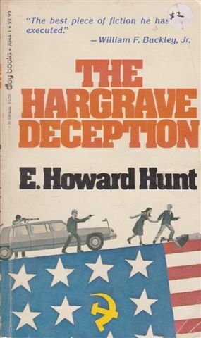 THE HARGRAVE DECEPTION By E. Howard Hunt *Excellent Condition ...