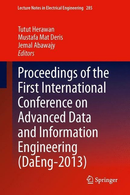Proceedings of the First International Conference on Advanced Data and Information Engineering ...