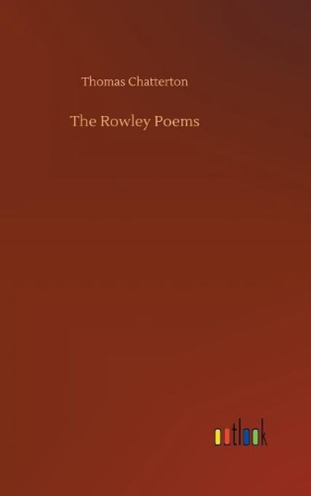 Rowley Poems by Thomas Chatterton (2018, Hardcover) for sale online ...