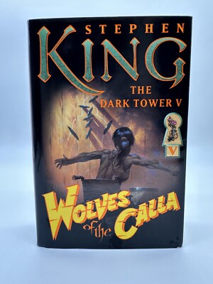 Stephen King, The Dark Tower 5, Wolves of the Calla, 1st Edition 4th ...