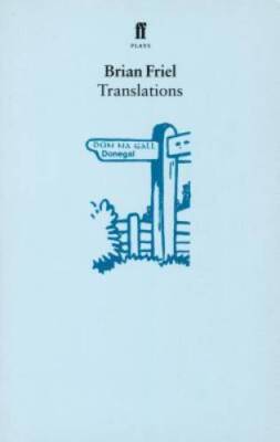 Translations: A Play (Faber Paperbacks) - Paperback By Friel, Brian ...