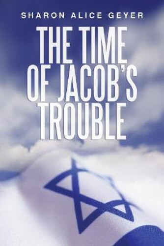 The Time of Jacob's Trouble (Samson Option The) by Sharon Geyer | eBay