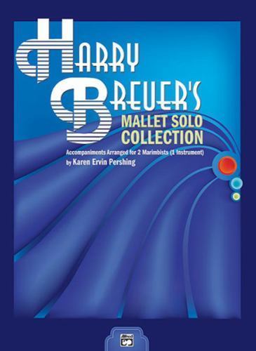 Harry Breuer's Mallet Solo Collection : Accompaniments Arranged for 2 ...