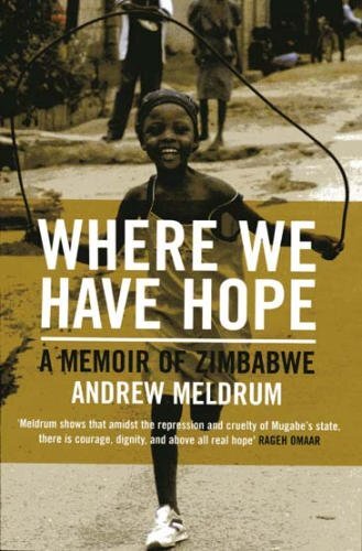 Where We Have Hope By Andrew Meldrum. 9780719567186 | eBay