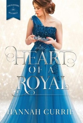 Hannah Currie Heart of a Royal (Copertina rigida) Daughters of Peverell ...