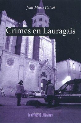 Crime en Lauragais, Jean-Marie Calvet | eBay