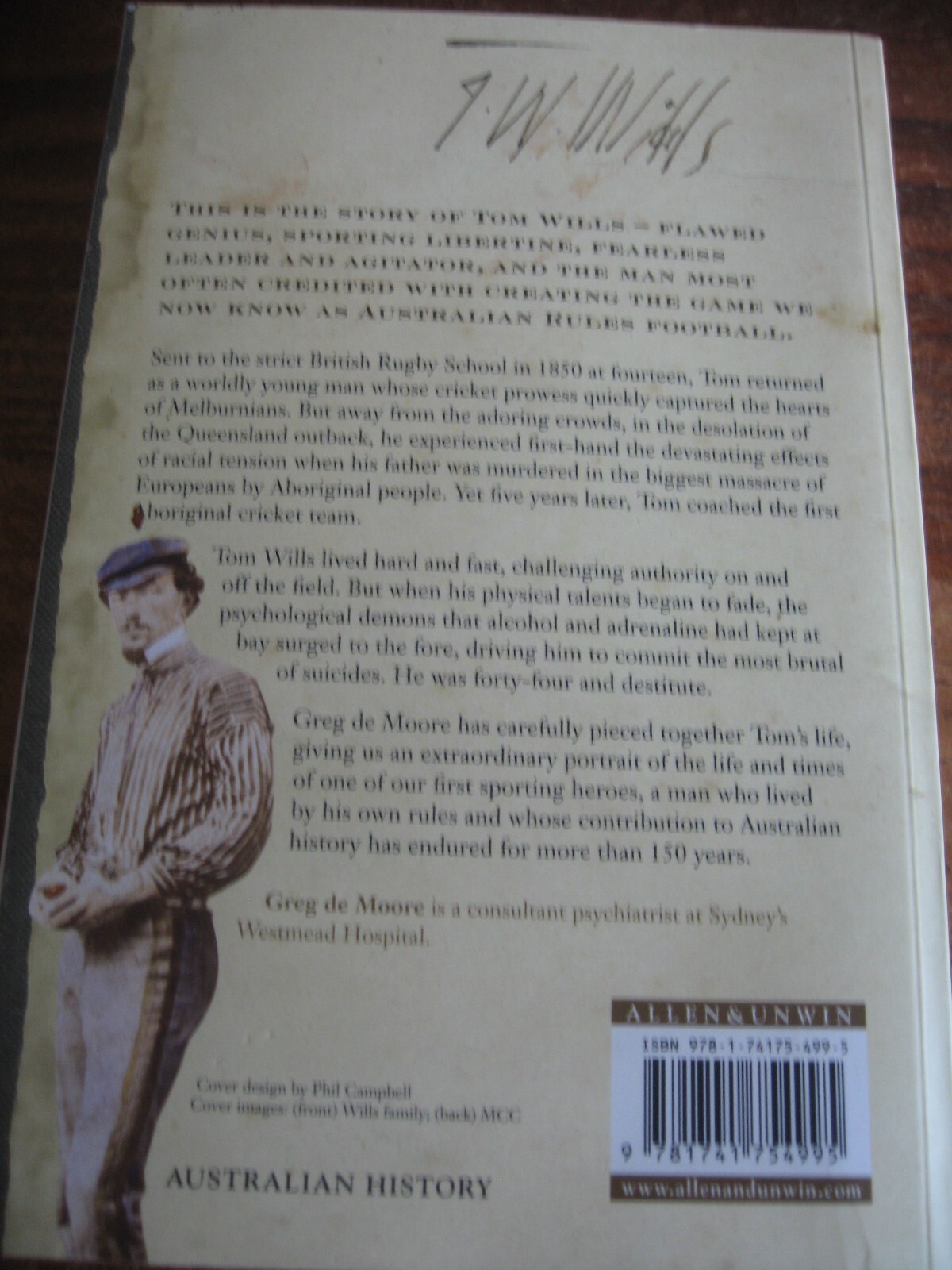 TOM WILLS HIS SPECTACULAR RISE &TRAGIC FALL by GREG DE MOORE HISTORIC ...