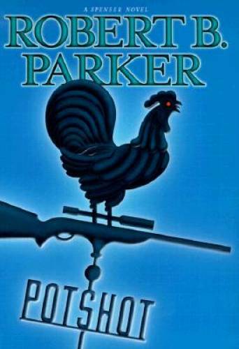 Potshot - Hardcover By Parker, Robert B. - GOOD 9780399147104| eBay