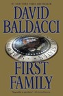 First Family by David Baldacci: New 9781455573172 | eBay