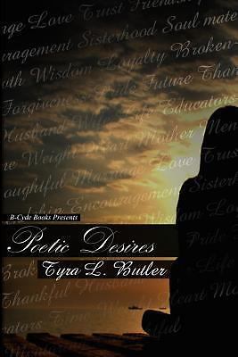 Poetic Desires by Tyra Butler (2016, Trade Paperback) for sale online ...