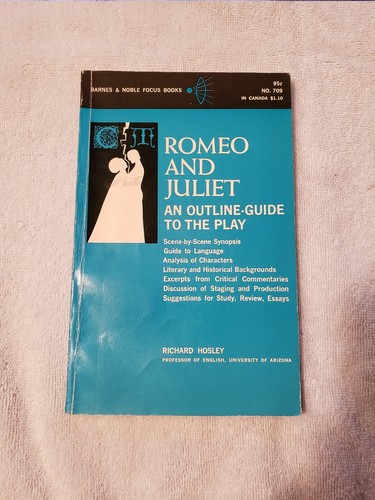 Romeo And Juliet: an Online-Guide to the Play by Richard Hosley 1965 PB ...