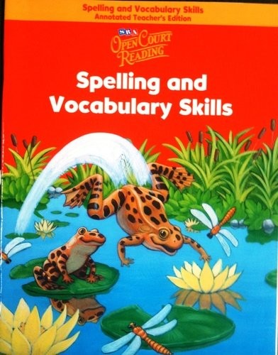 OPEN COURT READING - SPELLING AND VOCABULARY SKILLS By Wrightgroup ...