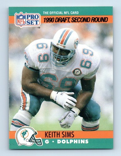 1990 Pro Set Keith Sims Rookie Miami Dolphins #708 | eBay