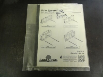 LandPride BS10 BS20 BSE10 & BSE20 Bale Spears Operator's Manual 319 ...