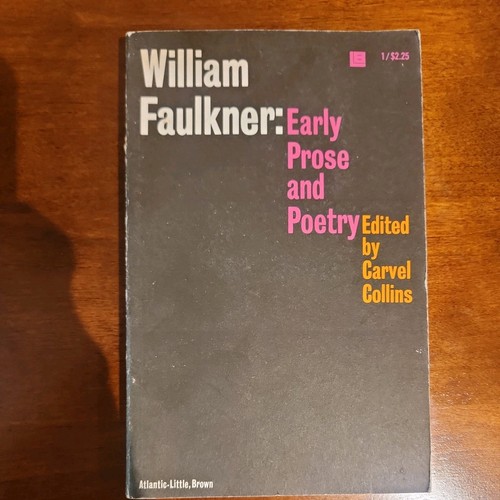 William Faulkner: Early Prose and Poetry 1962 Paperback | eBay UK