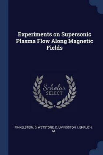 Experiments on Supersonic Plasma Flow along Magnetic Fields by ...