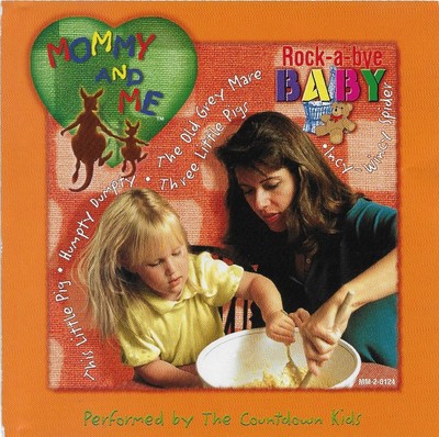 Mommy and Me: Rock-A-Bye Baby by The Countdown Kids CD 1998 Madacy ...