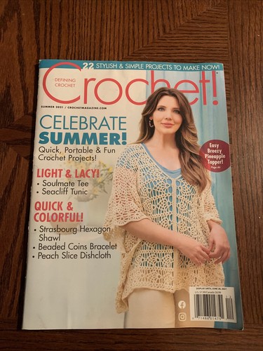 DEFINING CROCHET MAGAZINE, * SUMMER, 2021 * VOLUME, 34 * ISSUE # 02 | eBay