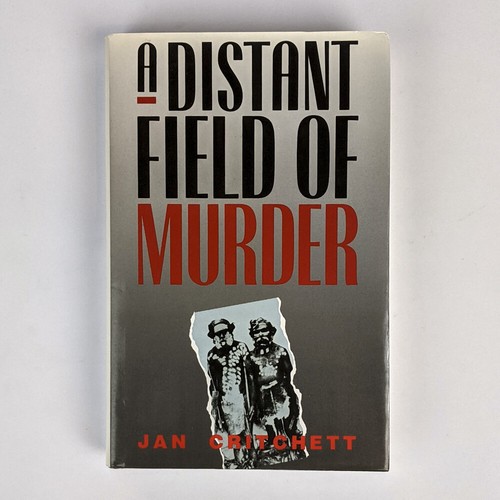 Jan Critchett: A Distant Field of Murder: Western District Frontiers ...