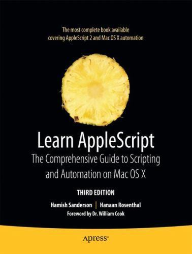 Learn AppleScript: The Comprehensive Guide to Scripting and Automation on Mac OS 9781430223610| eBay