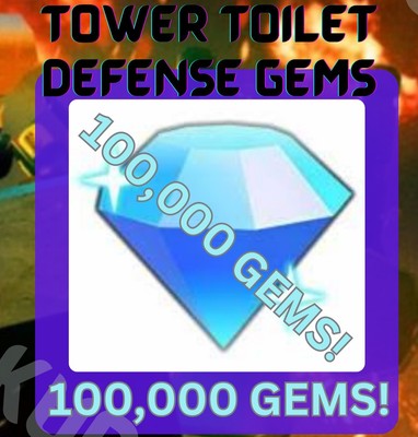 🚽 ROBLOX: Toilet Tower Defense (TTD) | 100,000 GEMS | CHEAPEST 🚽 | eBay