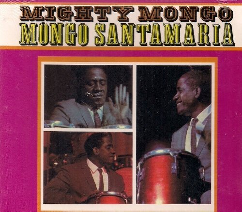 MONGO SANTAMARIA - Mighty Mongo - CD - **BRAND NEW/STILL SEALED ...