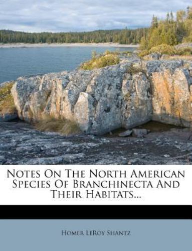 Notes on the North American Species of Branchinecta and Their Habitats ...
