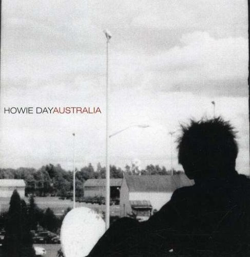 HOWIE DAY - Australia - CD - **BRAND NEW/STILL SEALED** 886972670720| eBay