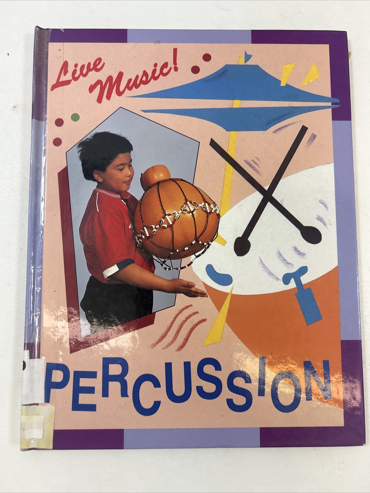 Live Music! Series, Percussion - Elizabeth Sharma (1993, Hardcover ...