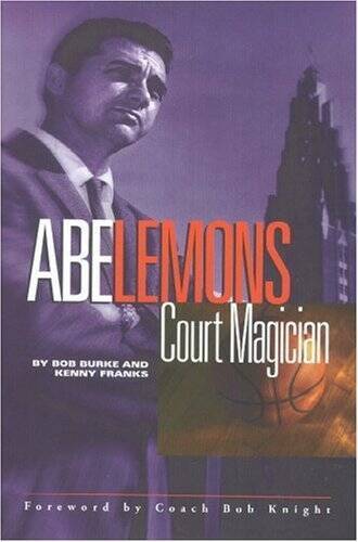 Abe Lemons: Court Magician - Hardcover By Kenny Arthur Franks - GOOD ...