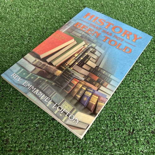 History That Has Not Been Told : The Cultural Experience of African ...