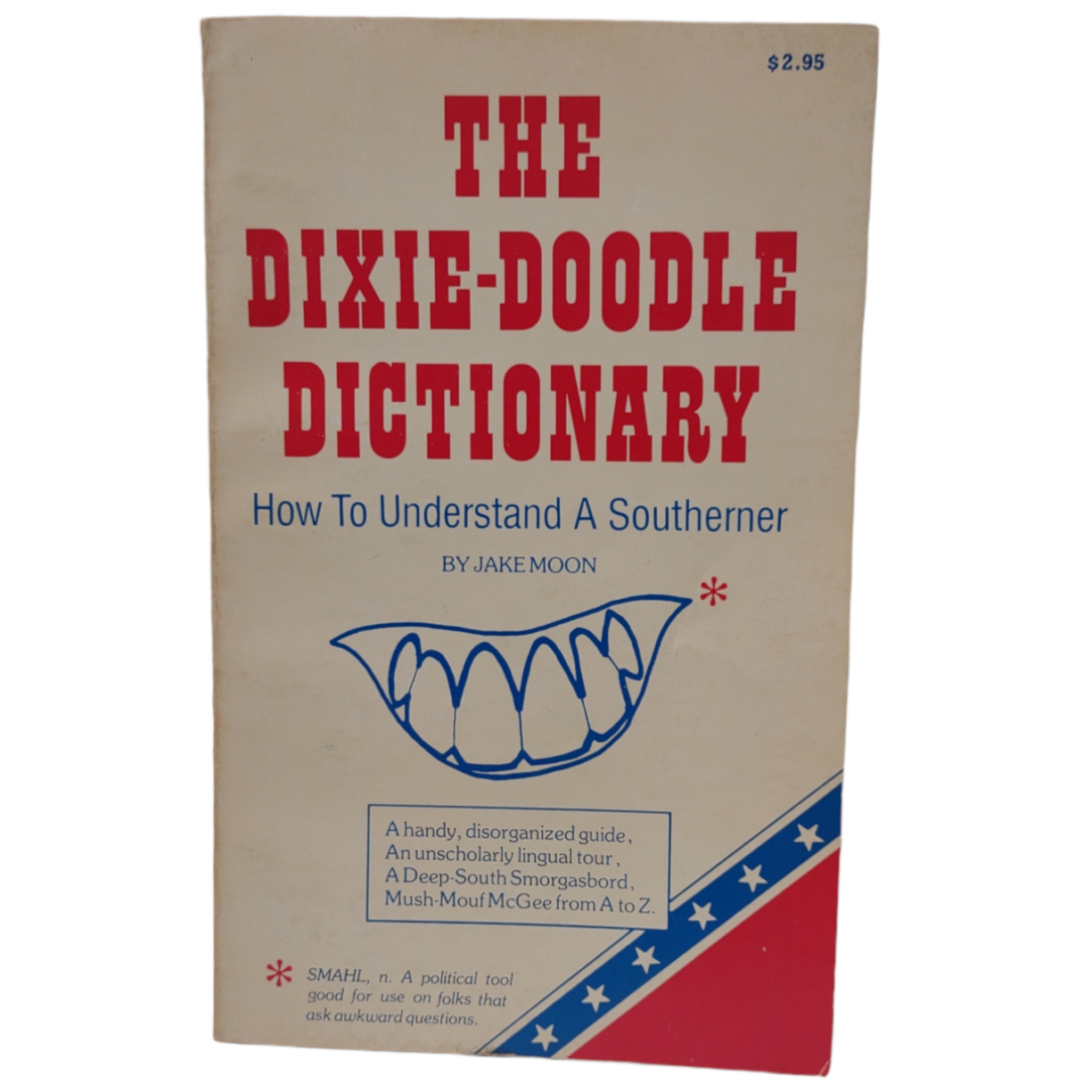 The Dixie-Doodle Dictionary: How to Understand a Southerner by Jake ...