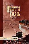 Huitt's Trail by Jeff Blackburn (2010, Hardcover) for sale online ...