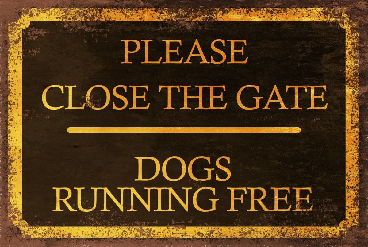The Dog Please Close Gate Custom Shut The Gate Sign | Dog Owner Gift