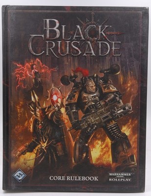 Warhammer 40k RPG Black Crusade Core Rulebook Sam Stewart FFG | eBay