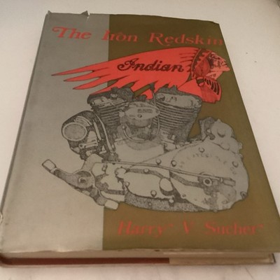 The Iron Redskin : History of the Indian by Harry V. Sucher 1988 ...
