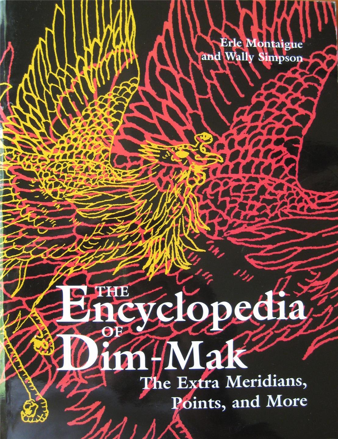 RARE 1997 THE ENCYCLOPEDIA OF DIM-MAK BY ERLE MONTAIGUE KARATE MARTIAL ...