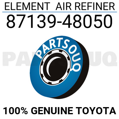 8713948050 Genuine Toyota ELEMENT AIR REFINER 87139-48050 | eBay