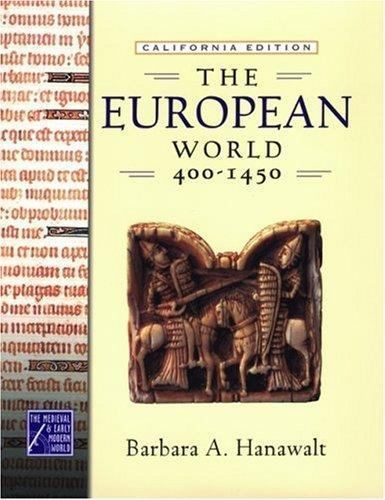 European World, 400-1450 by Barbara A. Hanawalt (2005, Hardcover) for ...