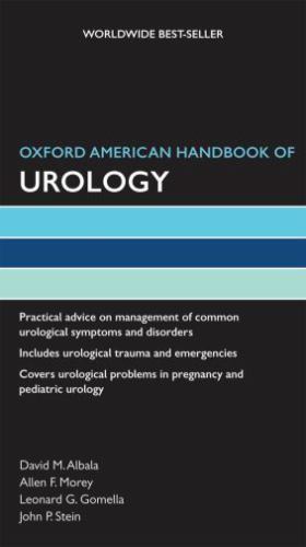 Oxford American Handbook of Urology by Leonard G. Gomella, David M ...