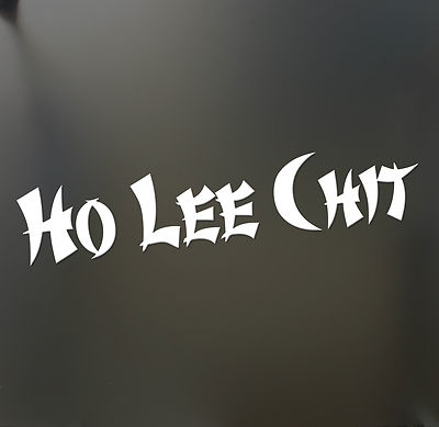 Ho Lee Chit sticker Funny dent JDM Drift Honda lowered race car window ...