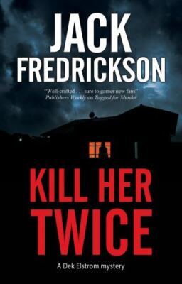 Kill Her Twice, Hardcover by Fredrickson, Jack, Brand New, Free ...