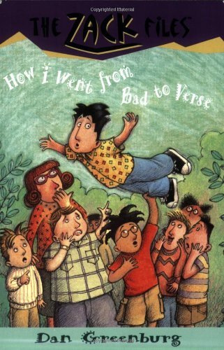 Zack Files 20: How I Went from Bad to Verse (The Zack Files) by ...